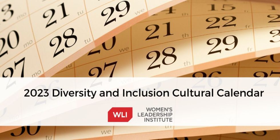 2023 Diversity and Inclusion Cultural Calendar - Women's Leadership Institute